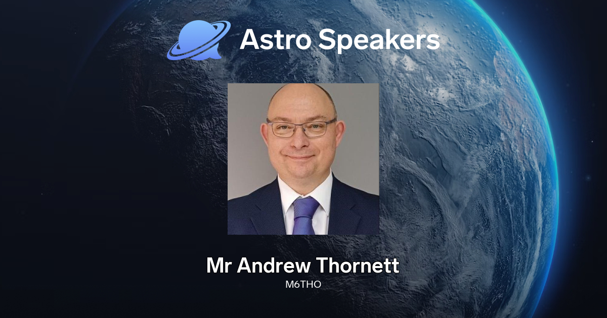 Dr Andrew Thornett - Astro Speakers