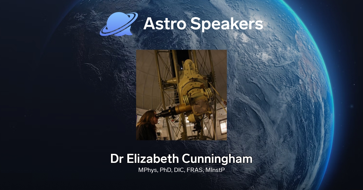 Dr Elizabeth Cunningham - Astro Speakers