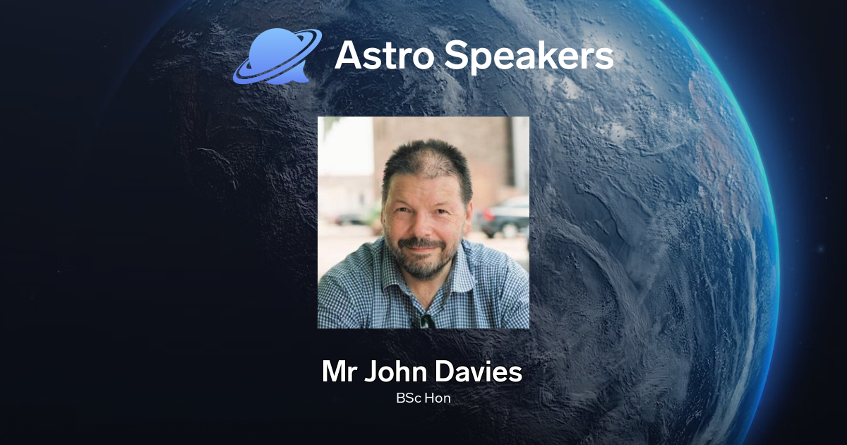 Mr John Davies - Astro Speakers