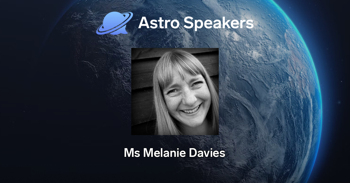 Ms Melanie Davies - Astro Speakers
