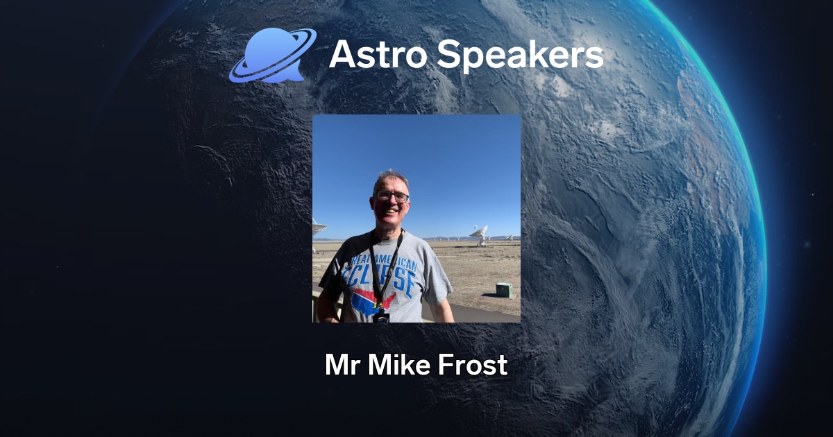 Mr Mike Frost - Astro Speakers