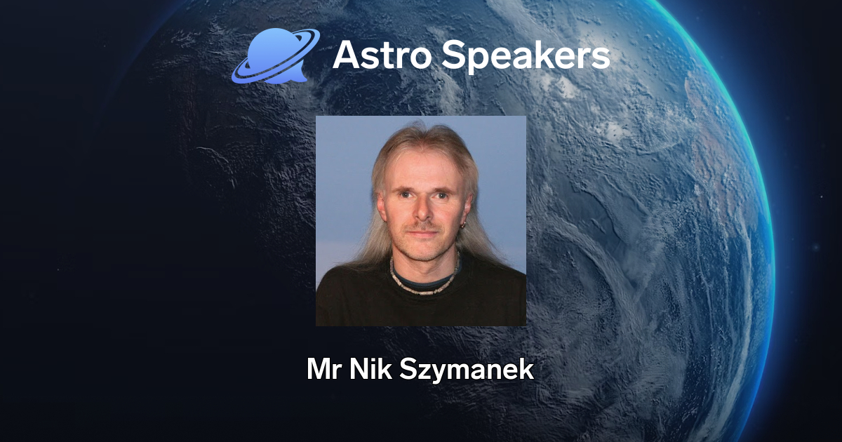 Mr Nik Szymanek - Astro Speakers