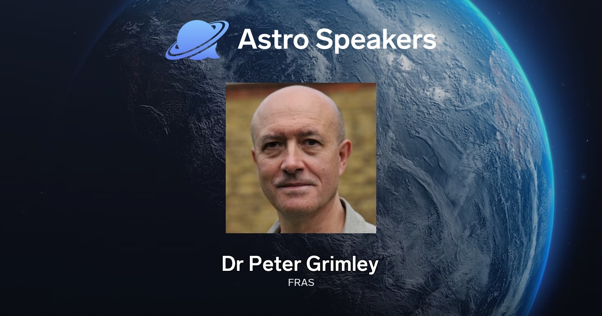 Dr Peter Grimley - Astro Speakers