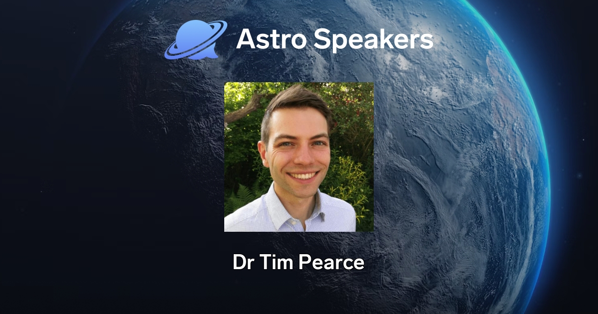 Dr Tim Pearce - Astro Speakers